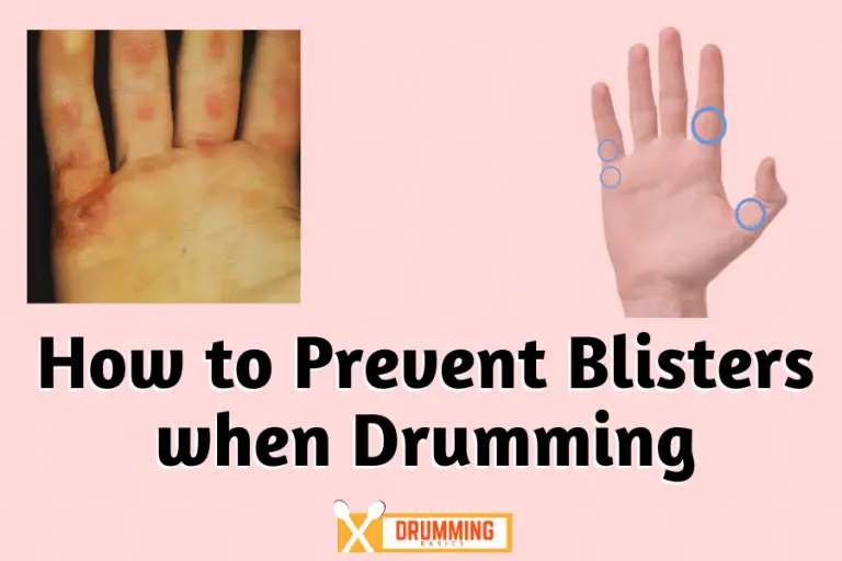 8 ways to prevent blisters when drumming - Drumming Basics
